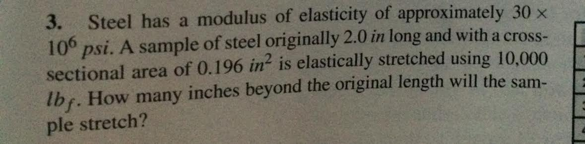 Solved Steel has a modulus of elasticity of approximately 30 | Chegg.com