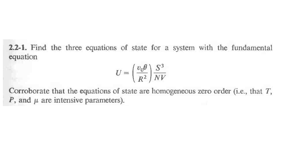 Solved Find three equations of state for a system with the | Chegg.com