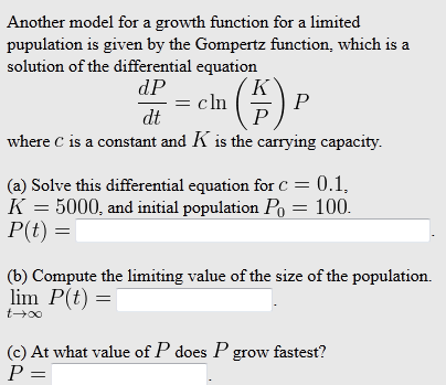 Solved Another model for a growth function for a limited | Chegg.com