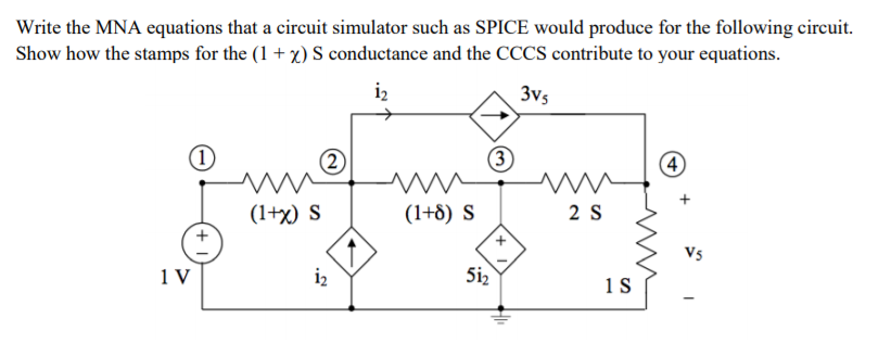 Solved Write the MNA equations that a circuit simulator such | Chegg.com