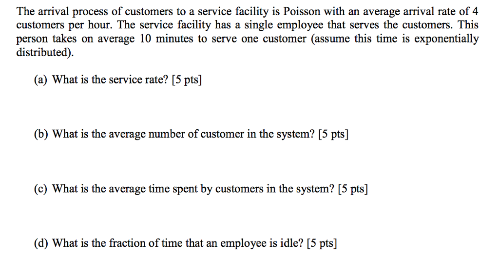 Solved The arrival process of customers to a service | Chegg.com