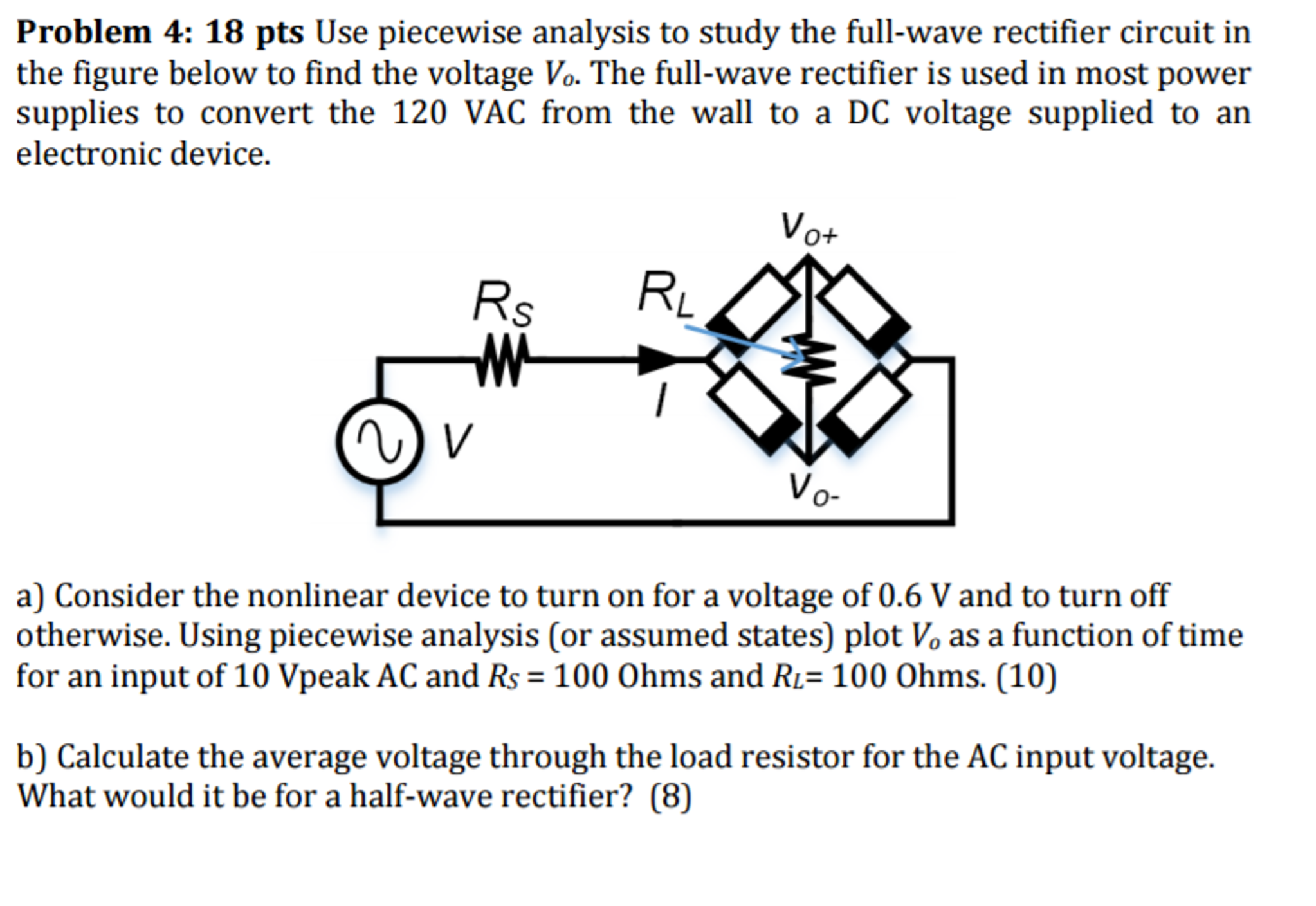 Solved Use piecewise analysis to study the full-wave | Chegg.com