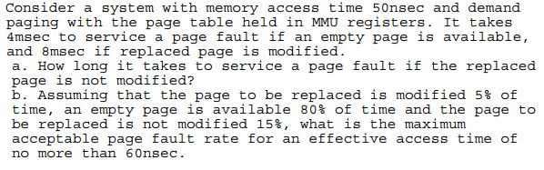 Solved Consider A System With Memory Access Time 50nsec And 