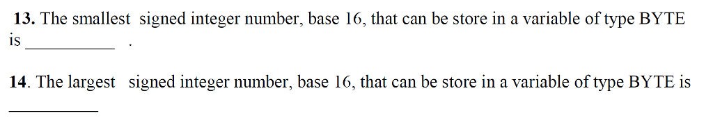 Solved 13 The Smallest Signed Integer Number Base 16 That