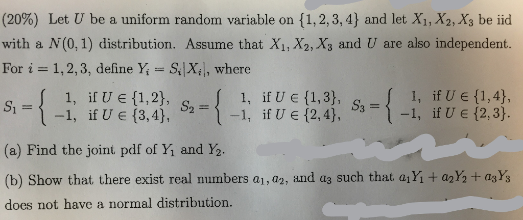 Solved (20%) Let U be a uniform random variable on {1, 2, | Chegg.com