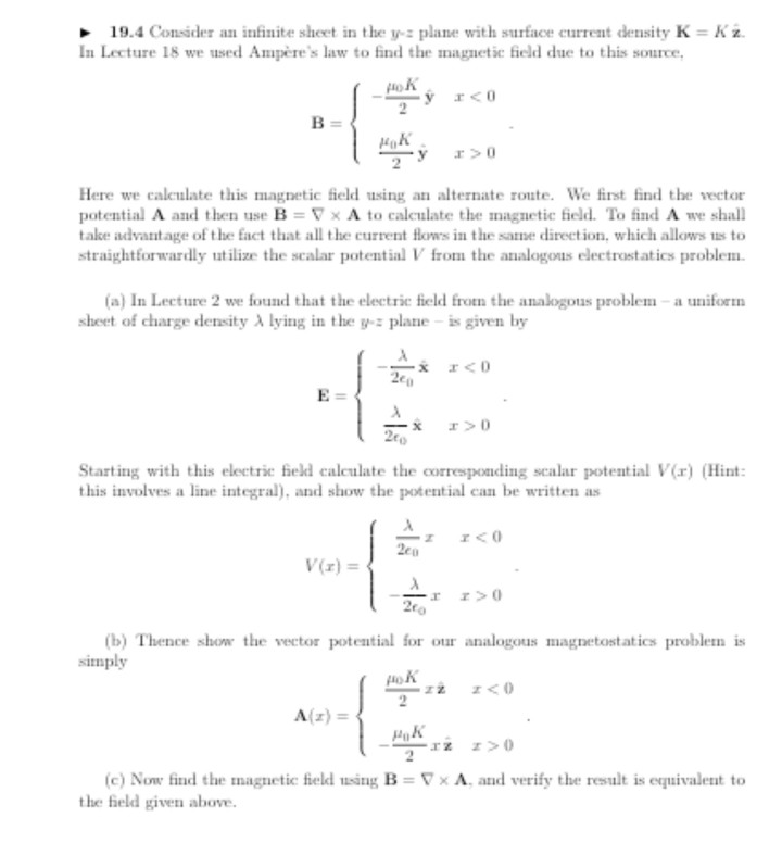 Solved 19.4 Consider an infinite sheet in the y-: plane with | Chegg.com
