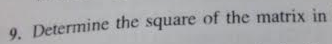 Solved Partition the following matrices into appropriate | Chegg.com