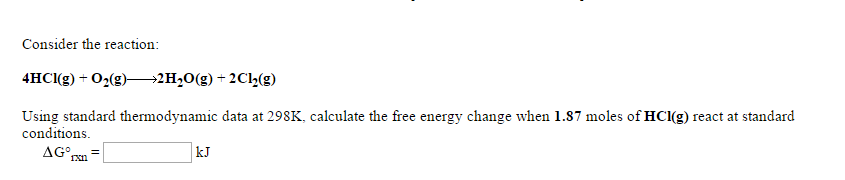Solved Consider the reaction: 4HCI(g) - | Chegg.com