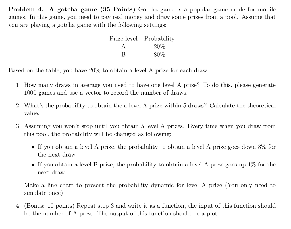 Problem 4. A gotcha game (35 Points) Gotcha game is a | Chegg.com