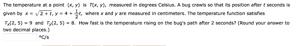 Solved The temperature at a point (x, y) is T(x, y), | Chegg.com
