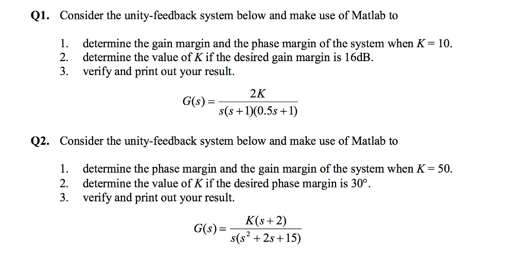 Solved Q1. Consider the unity-feedback system below and make | Chegg.com