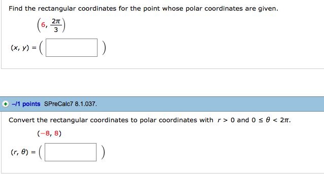 Solved Find The Rectangular Coordinates For The Point Whose
