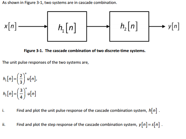 Solved As shown in Figure 3-1, two systems are in cascade | Chegg.com