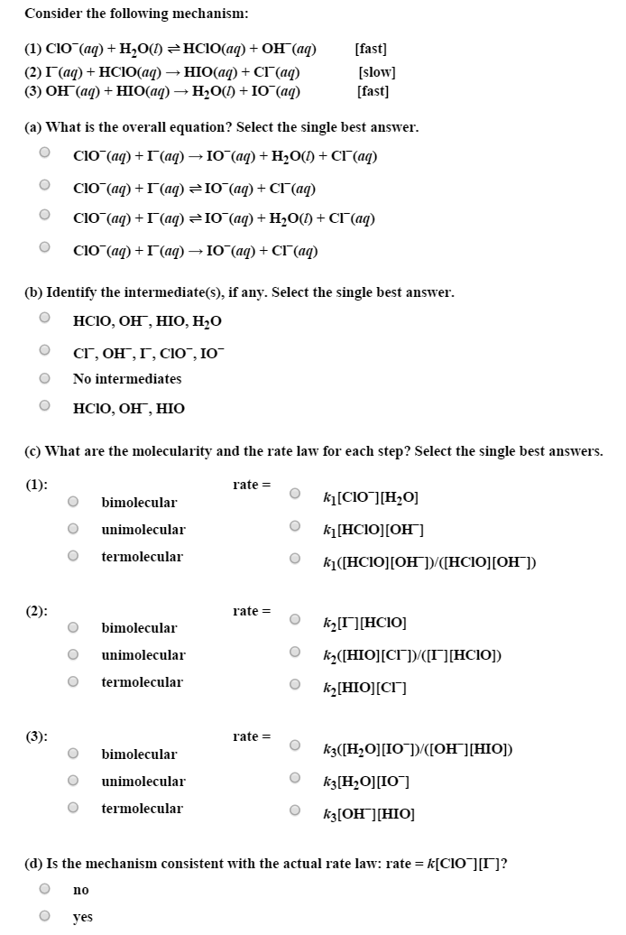 Solved Consider the following mechanism: (1) ClO-(aq)+H20() | Chegg.com