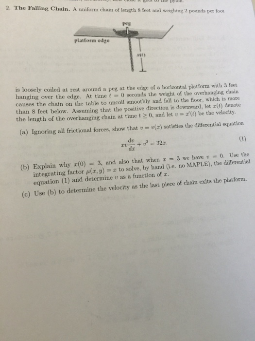 Solved The Falling Chain. A uniform chain of length 8 feet | Chegg.com