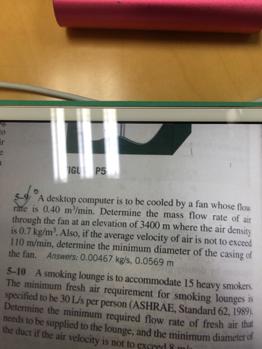 Solved A desktop computer is to be cooled by a fan whose | Chegg.com