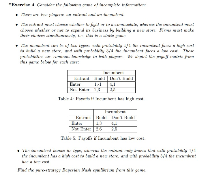 Solved Consider the following game of incomplete | Chegg.com