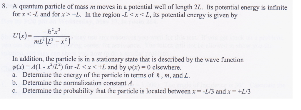 Solved A quantum particle of mass m moves in a potential | Chegg.com