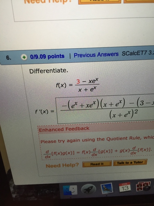 Solved Differentiate f(x) = 3 - xe^x/x + e^x | Chegg.com