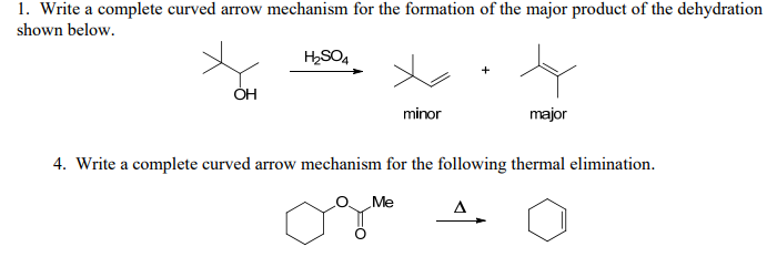 Solved 1. Write a complete curved arrow mechanism for the | Chegg.com