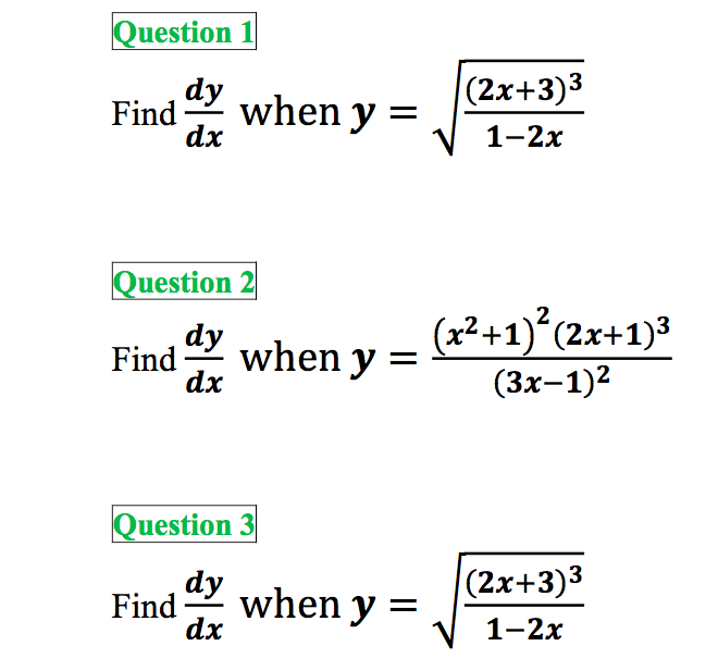 Solved uestion 1 (2x+3)3 1-2x dy Find-when uestion 2 dy Find | Chegg.com Solved uestion 1 (2x+3)3 1-2x dy Find-when uestion 2 dy Find | Chegg.com