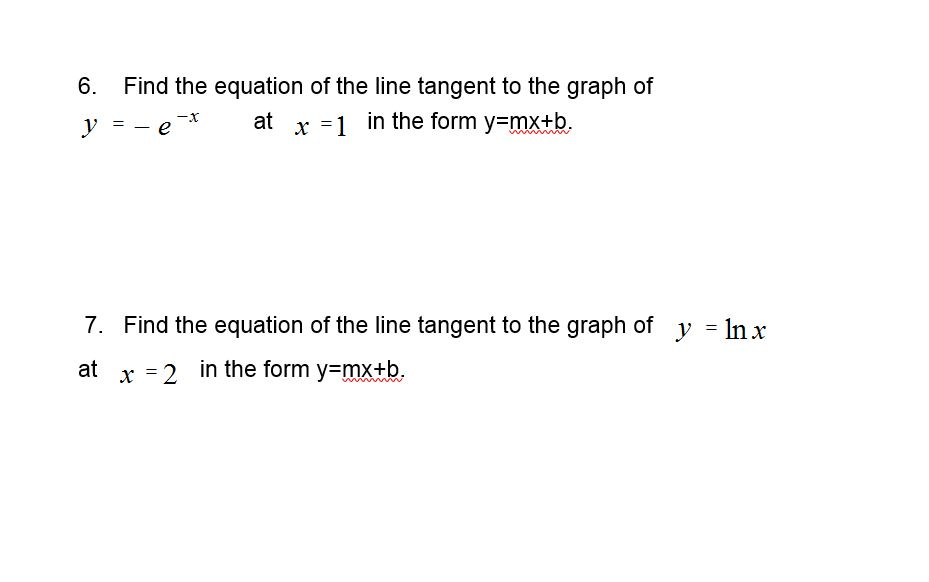Solved 6. Find the equation of the line tangent to the graph | Chegg.com