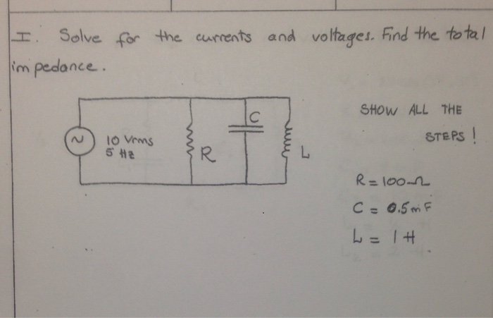 Solved I solve for the currents and voltages find the total | Chegg.com