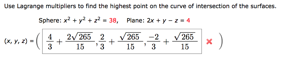 Solved Use Lagrange multipliers to find the highest point on | Chegg.com