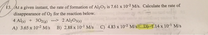 Solved At a given instant, the rate of formation of Al_2O_3 | Chegg.com