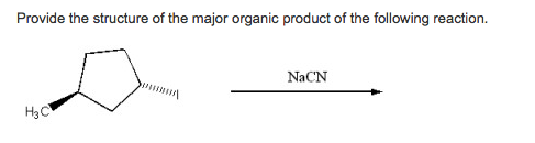 Solved Provide the structure of the major organic product of | Chegg.com