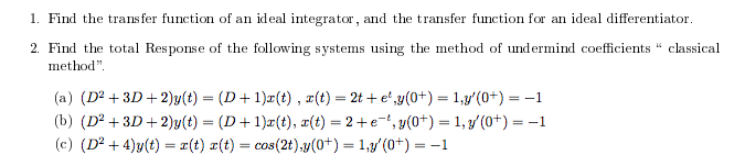 Solved Find the transfer function of an ideal integrator, | Chegg.com