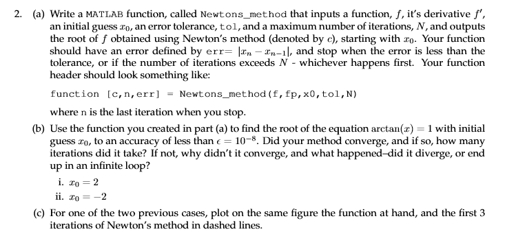 Solved A Write A Matlab Function Called Newtonsmethod 6261