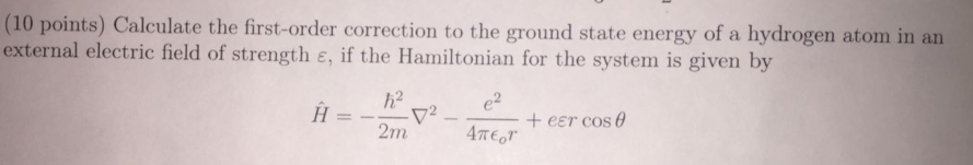 Solved Calculate The First Order Correction To The Ground