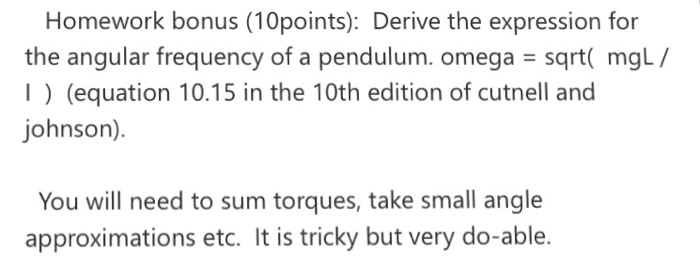 Solved Derive the expression for the angular frequency of a | Chegg.com