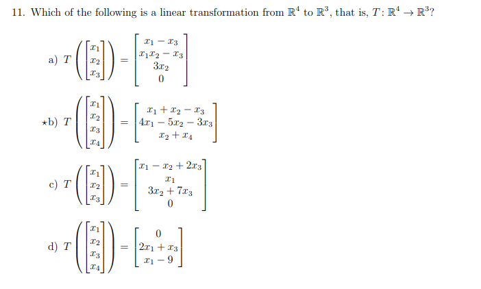 Solved 11, which of the following is a linear transformation | Chegg.com