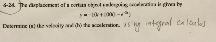 Solved The displacement of a certain object undergoing | Chegg.com