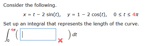 Solved Consider the following x t 2 sin (t), y 1 2 cos(t), 0 | Chegg.com