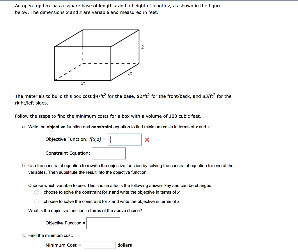 Solved An open top box has a square base of length x and a | Chegg.com