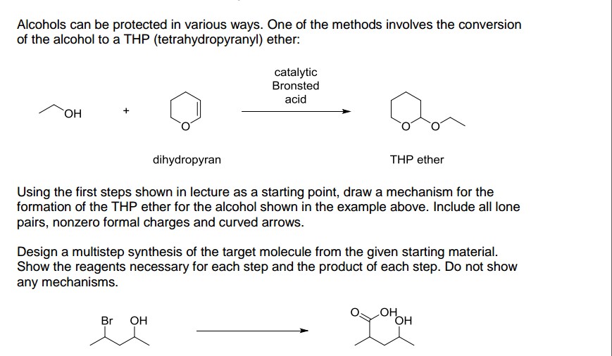 Solved Alcohols can be protected in various ways. One of the | Chegg.com