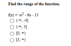 Solved Find the range of the function. fx)x2-6x-13 | Chegg.com