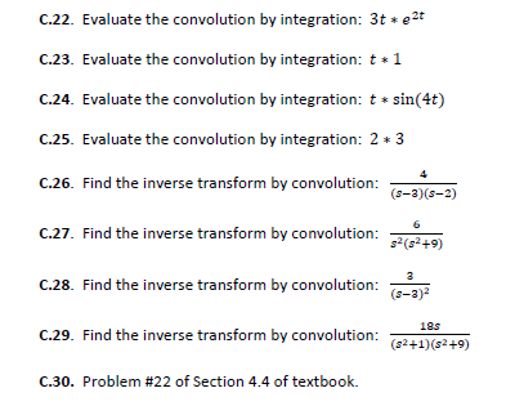 Solved C.22. Evaluate the convolution by integration: 3t* | Chegg.com