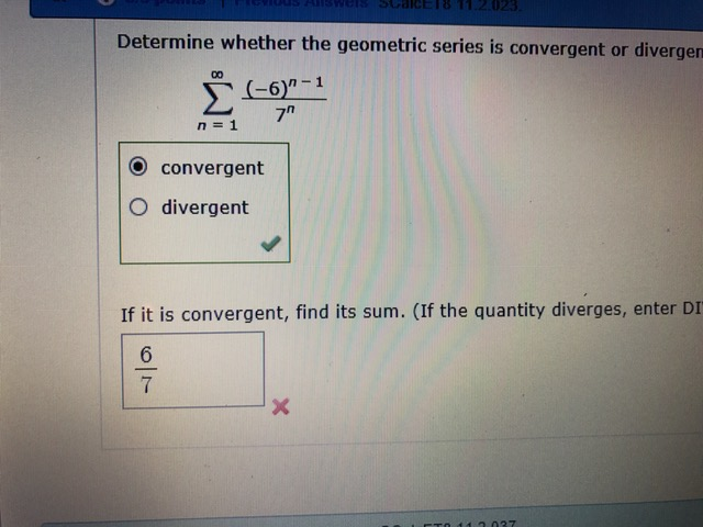 Solved Determine whether the geometric series is convergent | Chegg.com