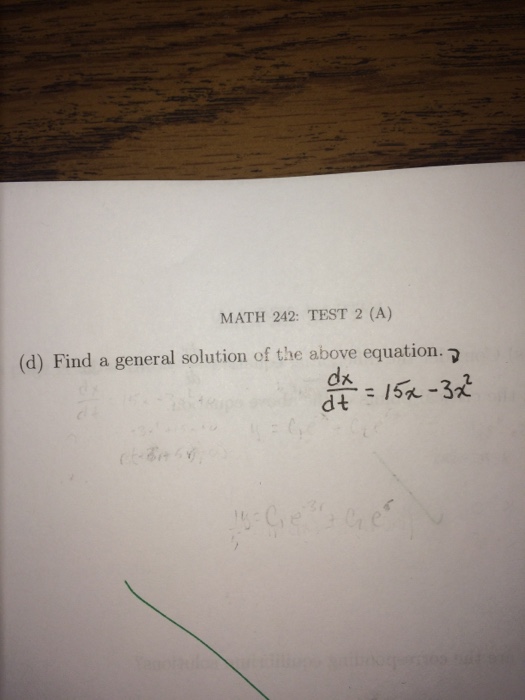 Solved MATH 242: TEST 2 (A) (d) Find a general solution of | Chegg.com