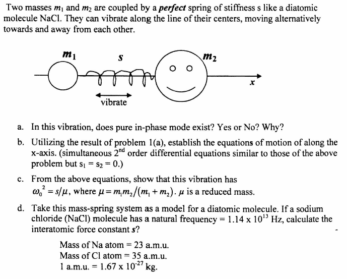 Solved Two masses mi and m2 are coupled by a perfect spring | Chegg.com