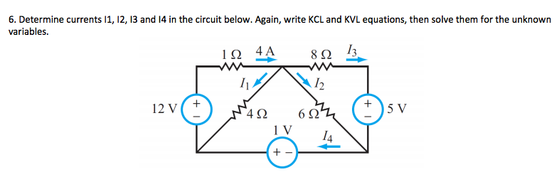 Solved 6. Determine currents I1, I2, I3 and I4 in the | Chegg.com