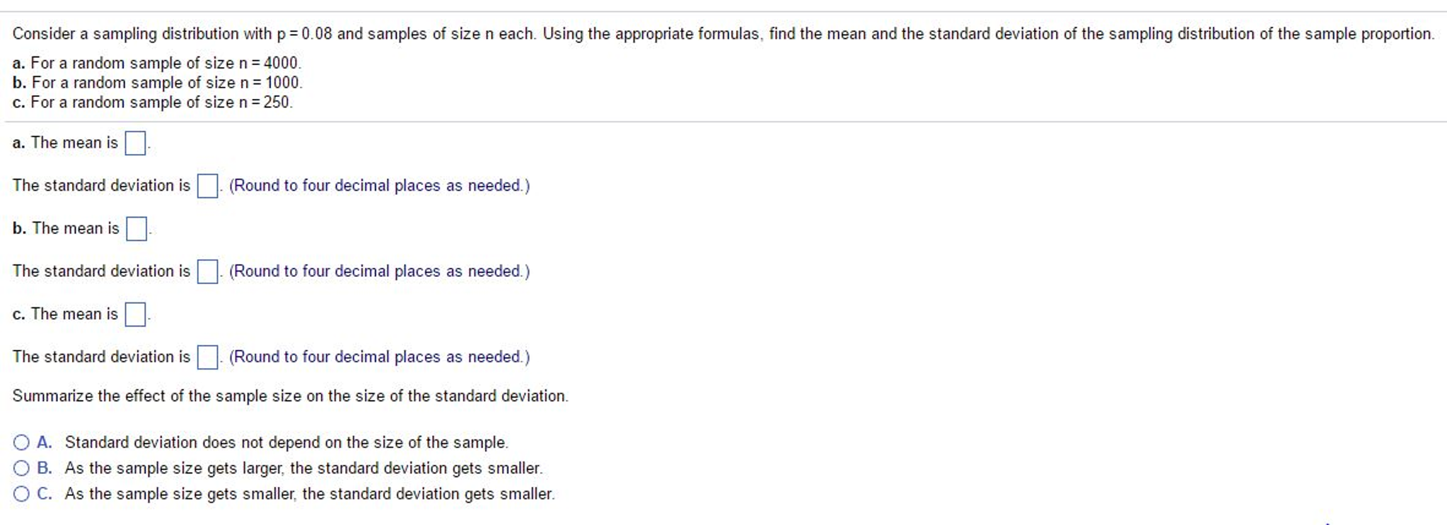 Solved Consider a sampling distribution with p = 0.08 and | Chegg.com