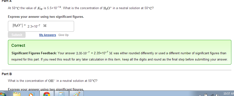 Solved At 50 degree C the value of Kw is 5.5 Times 10-14 | Chegg.com