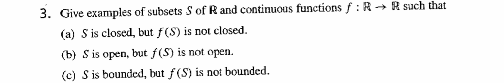 Solved 3. Give examples of subsets S of R and continuous | Chegg.com