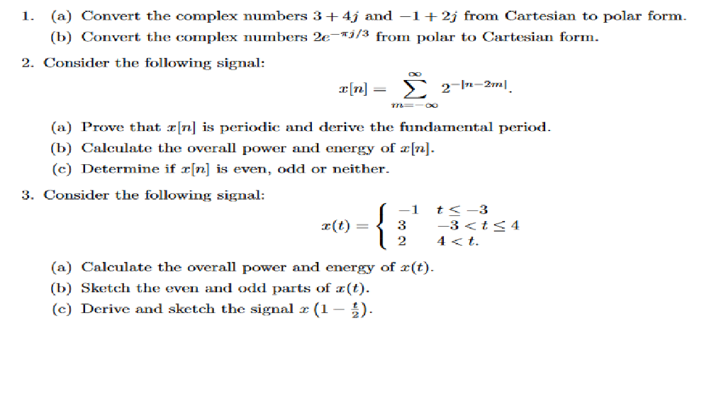 Solved 1 (a) Convert the complex numbers 3 +4j and -1 (b) | Chegg.com