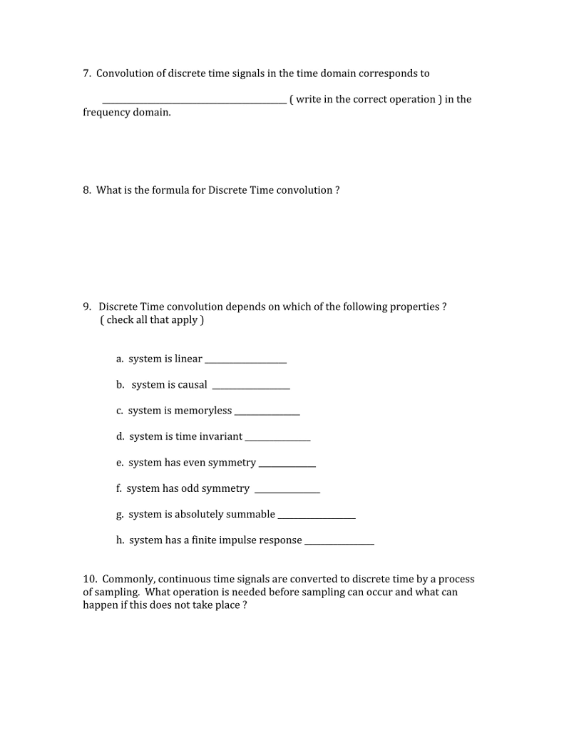 Solved 7. Convolution of discrete time signals in the time | Chegg.com